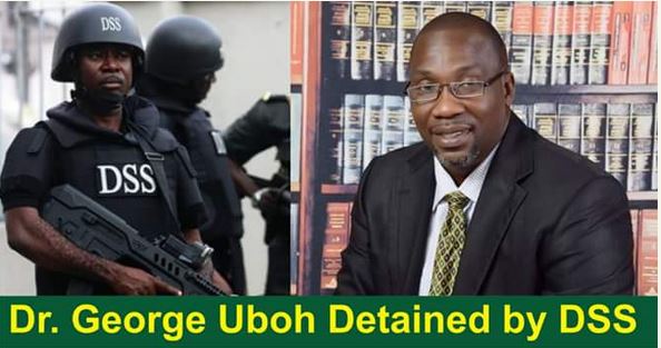 Dr. George Uboh Allegedly Detained by DSS 24 Hours after Appearing on ...
