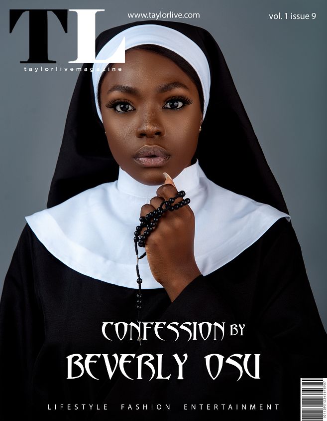 Beverly Osu 'Turns Nun' As She Covers Taylor Live Magazine's Confession ...