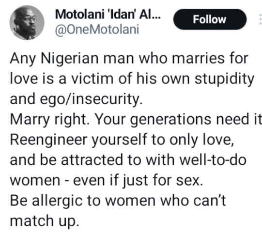 Any Nigerian Man Who Marries For Love Is A Victim Of His Own Stupidity ...