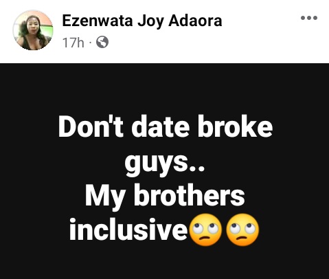 Don't Date Broke Guys. My Brothers Inclusive - Nigerian Woman