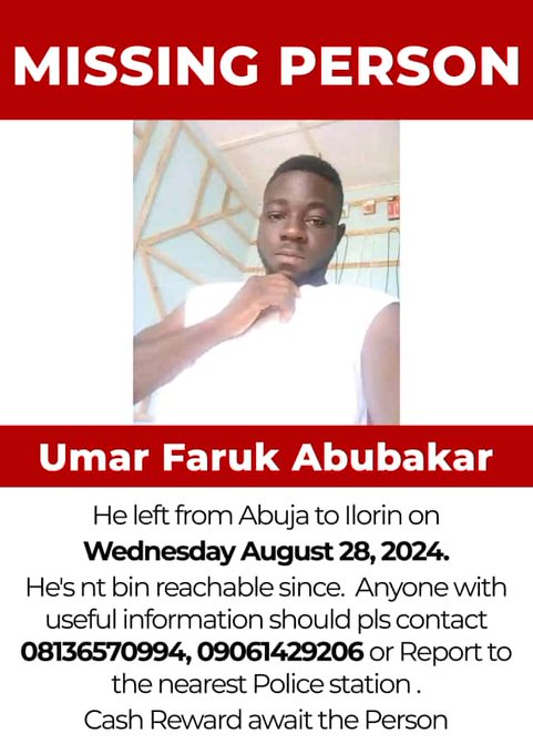 31-Year-Old Umar Faruk Abubakar, Who Went Missing After Leaving Abuja For Ilorin Confirmed Dead ...